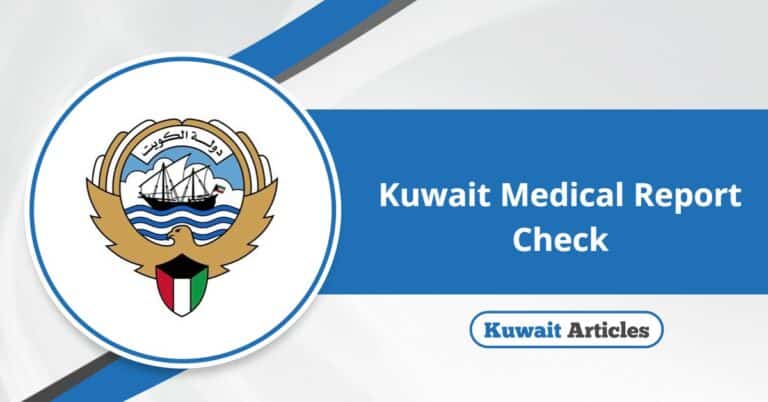 Kuwait Medical Report Check Online 2025